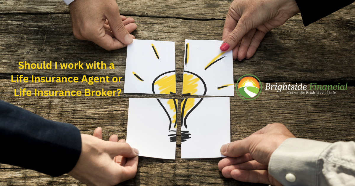 Why You Should Choose a Life Insurance Broker Over an Agent ...